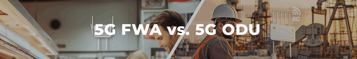 5G FWA vs. 5G ODU, Which One to Choose? - InHand Networks